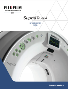 Supria True64 CT Scanner | Fujifilm Healthcare Solutions