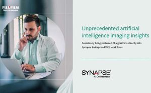 Medical Imaging Orchestrator with AI | Fujifilm Healthcare